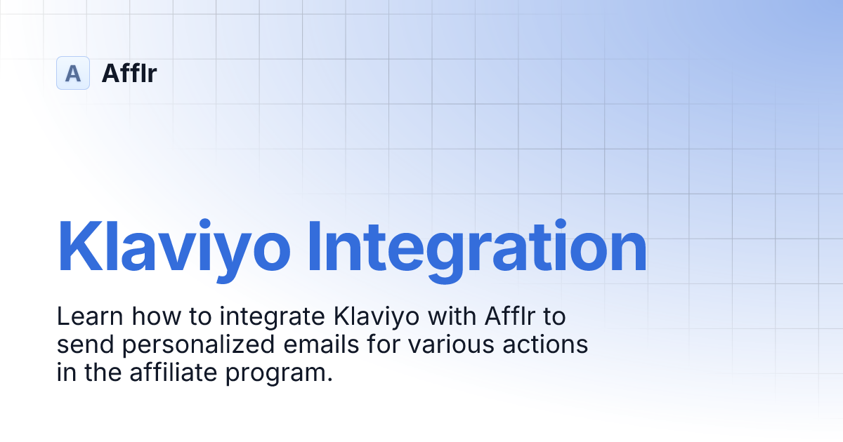 Klaviyo Integration | Afflr